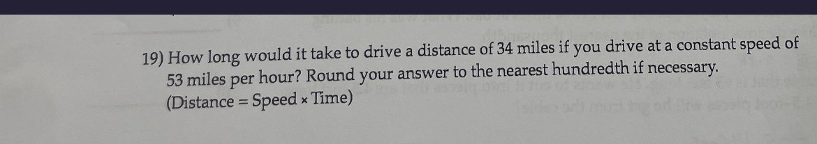 Solved How long would it take to drive a distance of 34 | Chegg.com
