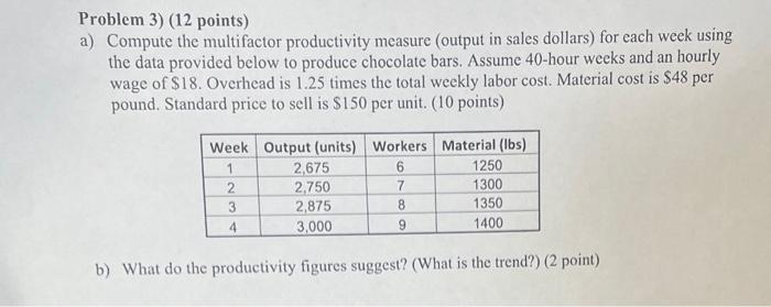 Solved Problem 3 ) (12 points) a) Compute the multifactor | Chegg.com