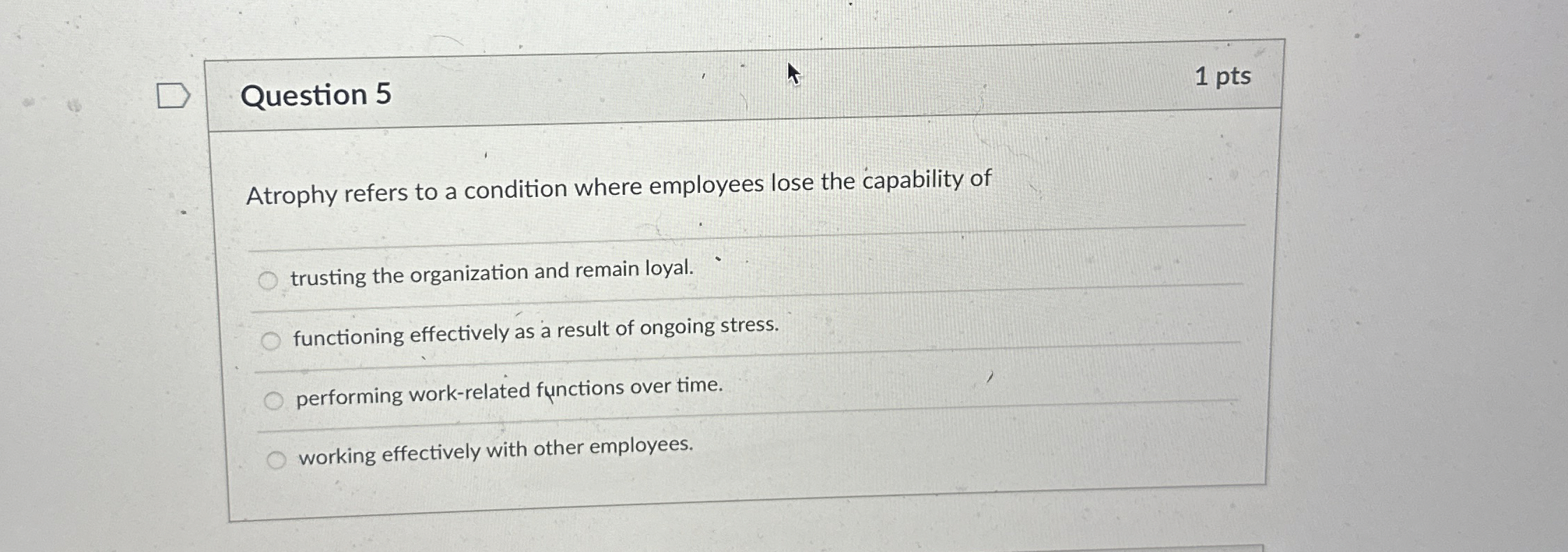 Solved Question 51 ﻿ptsAtrophy refers to a condition where | Chegg.com