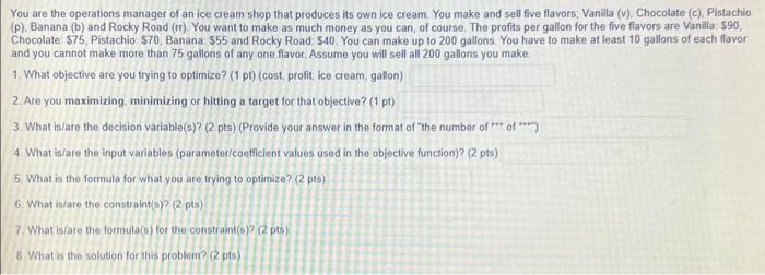 Solved You are the operations manager of an ice cream shop | Chegg.com