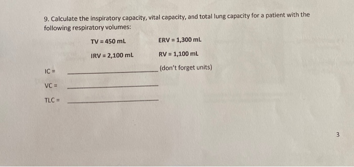 Solved 9. Calculate the inspiratory capacity, vital | Chegg.com