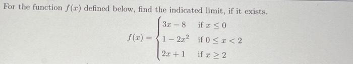 Solved For the function f(x) defined below, find the | Chegg.com