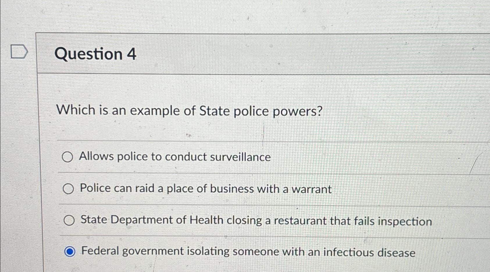 Solved Question 4Which is an example of State police | Chegg.com