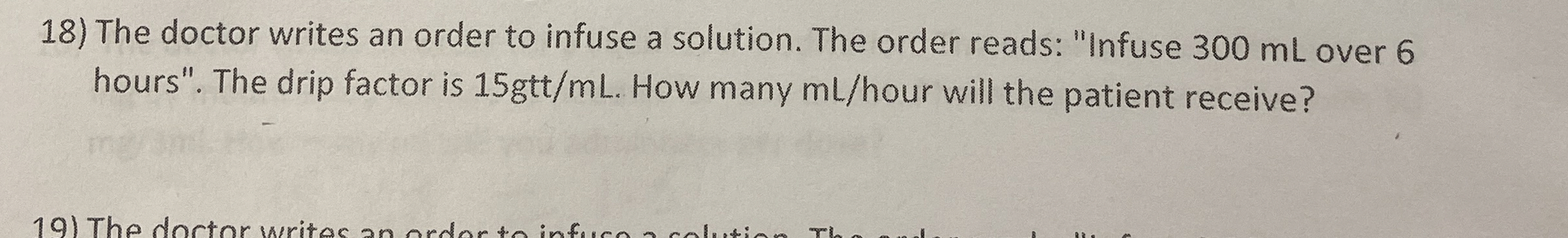 Solved The doctor writes an order to infuse a solution. The | Chegg.com