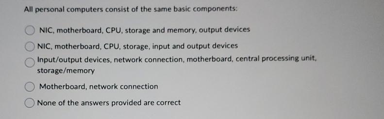 Solved All personal computers consist of the same basic | Chegg.com