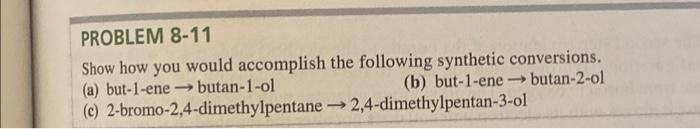 Solved Show how you would accomplish the following synthetic | Chegg.com