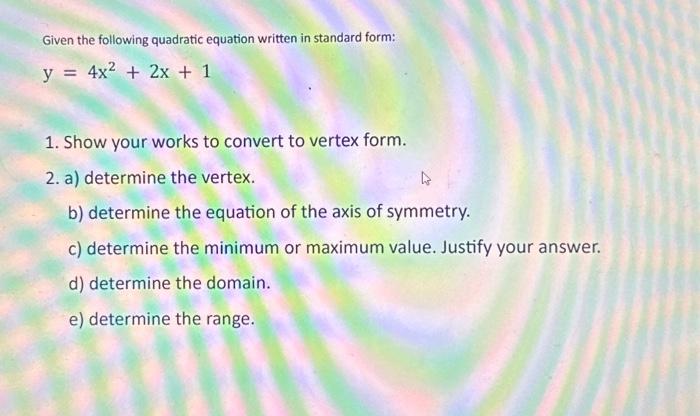 Solved Given the following quadratic equation written in | Chegg.com
