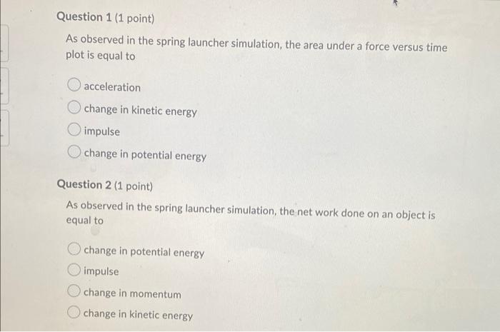 Solved Question 1 (1 point) As observed in the spring | Chegg.com