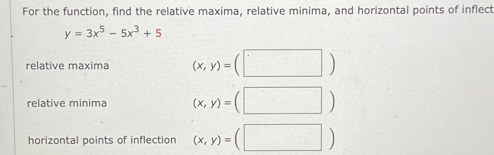 Solved For the function, find the relative maxima, relative | Chegg.com