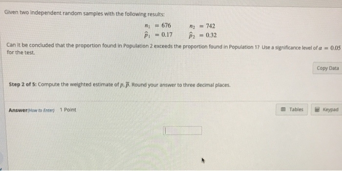 Solved Question 8 of 17 Step 1 of 3 Given two independent | Chegg.com