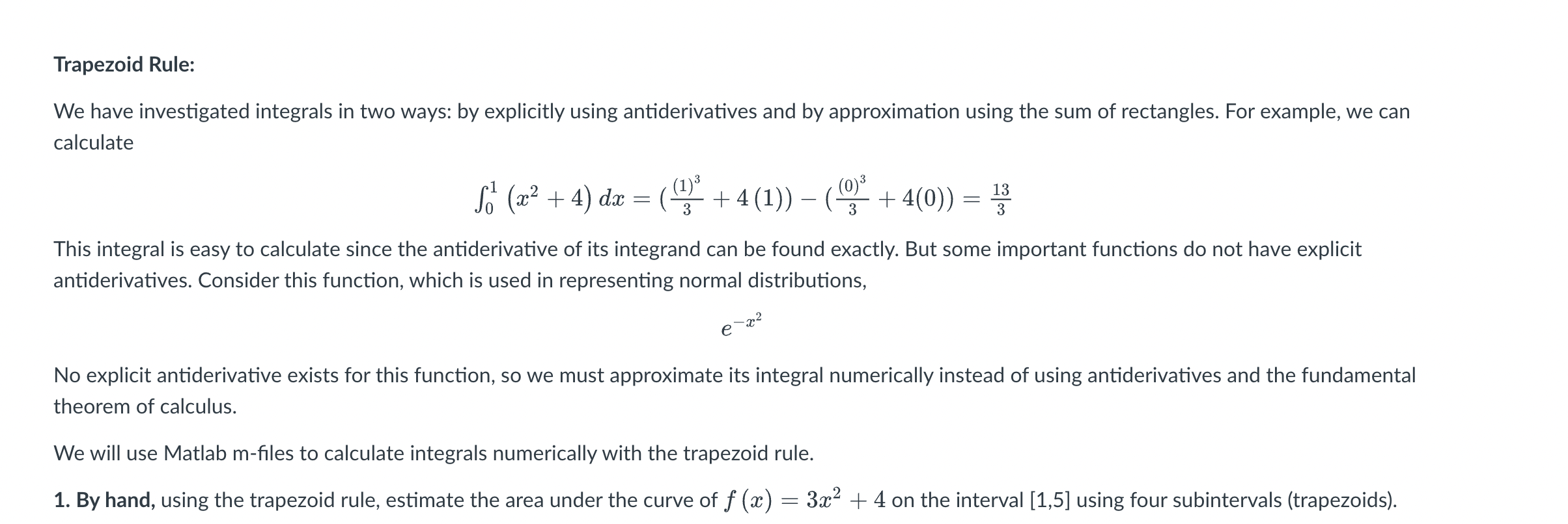 Solved Trapezoid Rule:We ﻿have investigated integrals in | Chegg.com