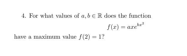 Solved For what values of a,binR does the | Chegg.com