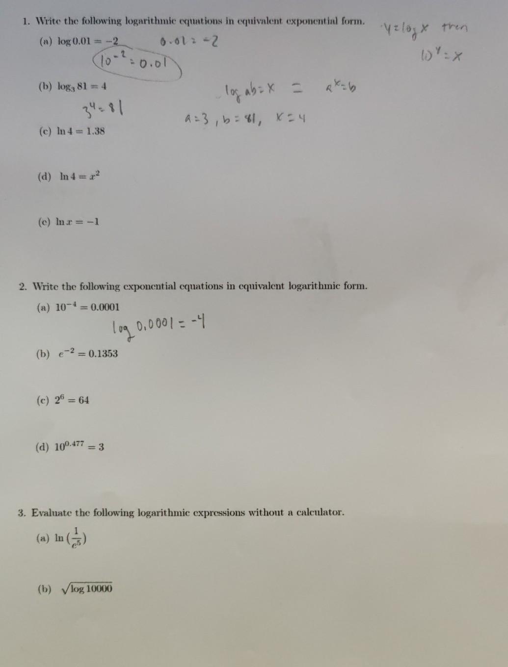Solved 1. Write the following logarithmic equations in | Chegg.com