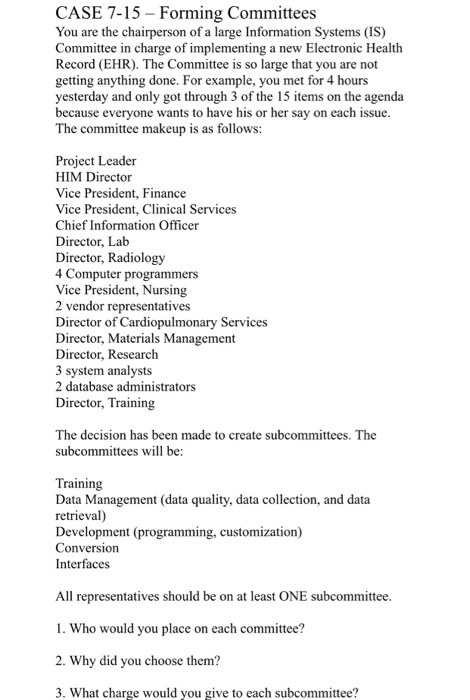 Solved CASE 7-15 - Forming Committees You are the | Chegg.com