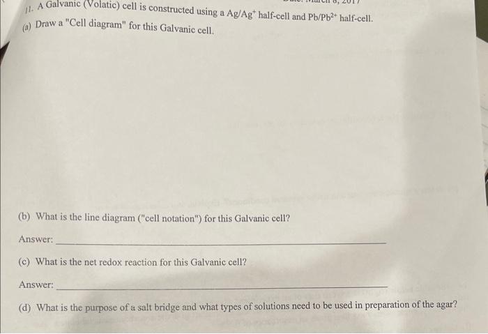Solved 11. A Galvanic (Volatic) cell is constructed using a | Chegg.com