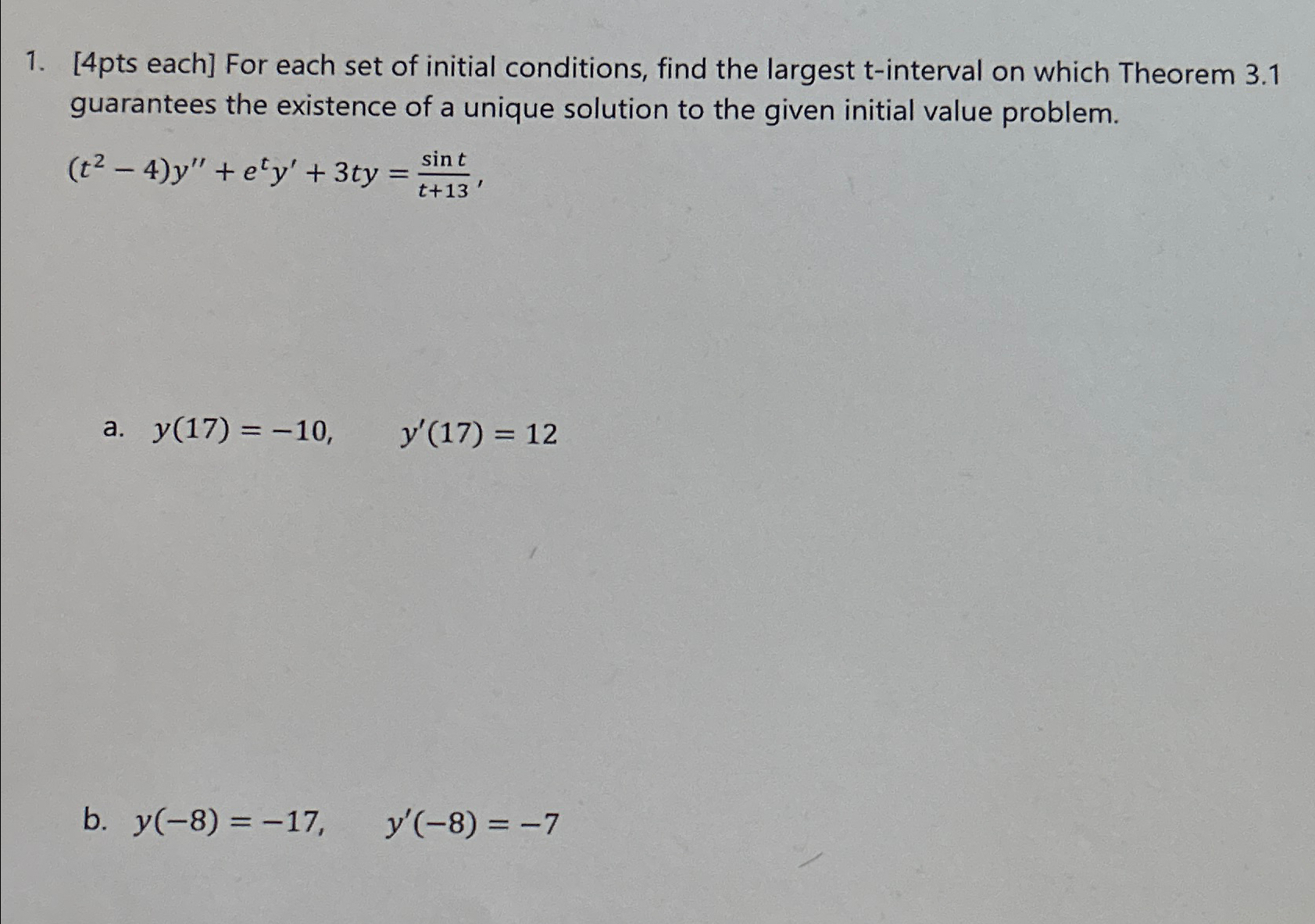 Solved [4pts each] ﻿For each set of initial conditions, find | Chegg.com