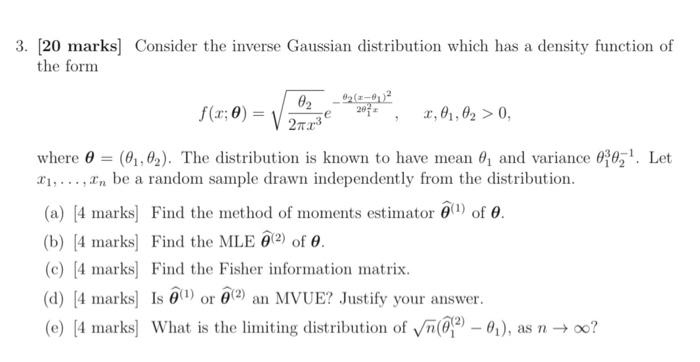 3. [20 marks] Consider the inverse Gaussian | Chegg.com