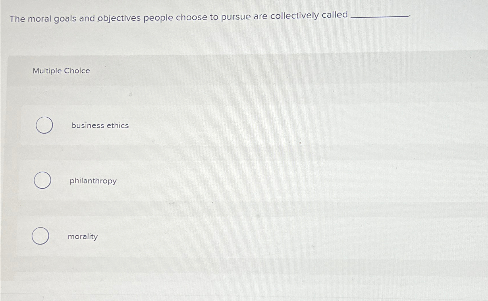 Solved The moral goals and objectives people choose to | Chegg.com