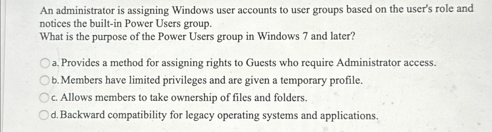 Solved An administrator is assigning Windows user accounts | Chegg.com