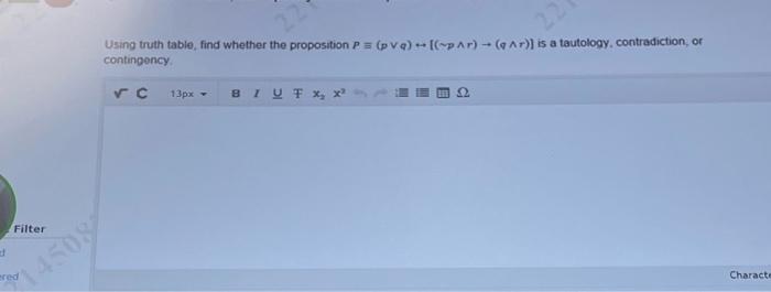 Solved Using truth table, find whether the proposition | Chegg.com