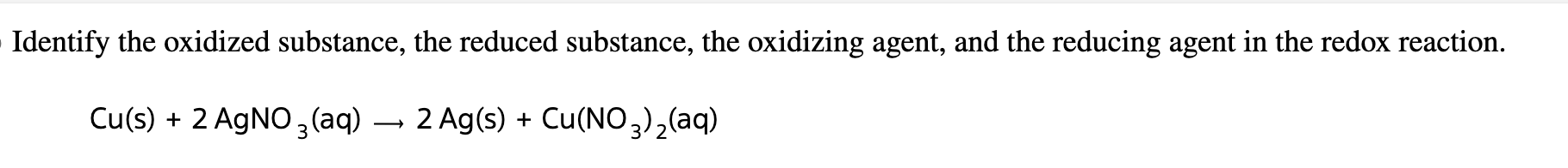 Solved Identify the oxidized substance, the reduced | Chegg.com