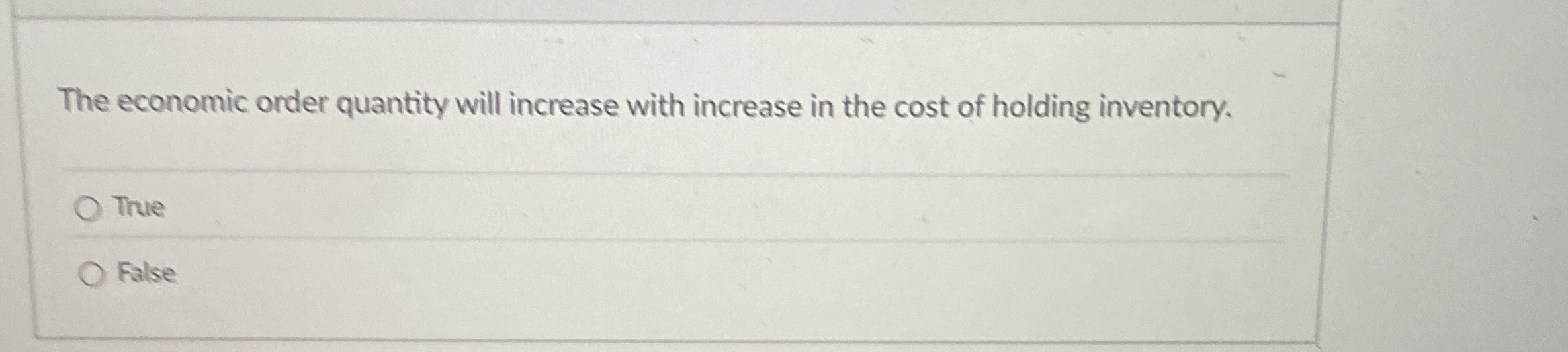 Solved The economic order quantity will increase with | Chegg.com