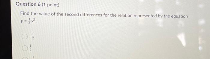 Solved Find the value of the second differences for the | Chegg.com