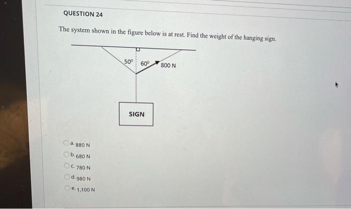 Solved QUESTION 24 The system shown in the figure below is | Chegg.com