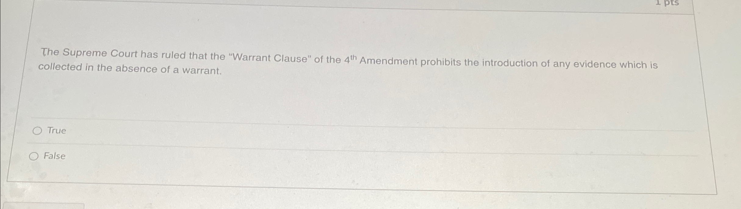 Solved The Supreme Court has ruled that the "Warrant Clause" | Chegg.com