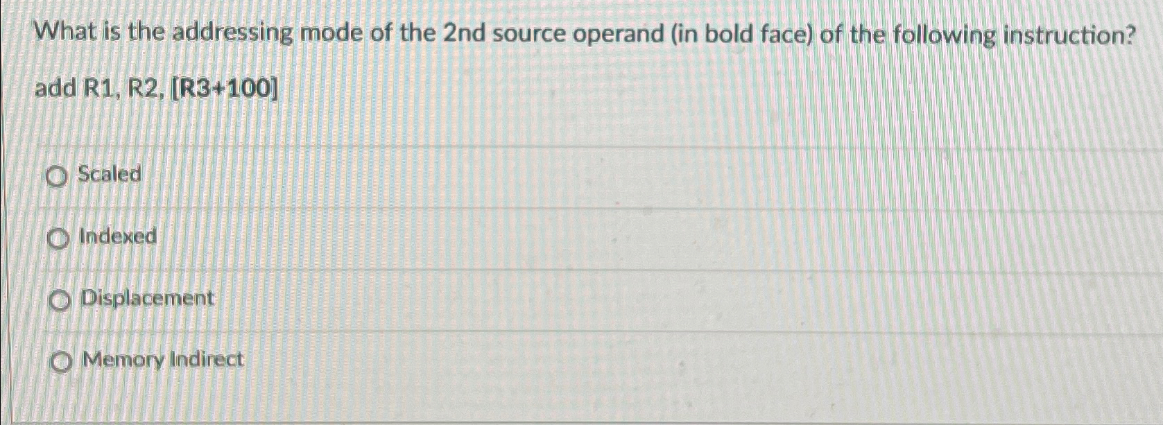 Solved What is the addressing mode of the 2 ﻿nd source | Chegg.com