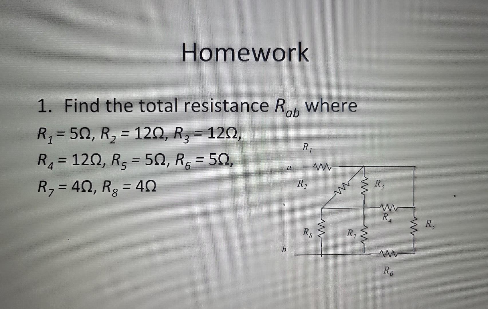 Solved 1. Find the total resistance Rab where | Chegg.com
