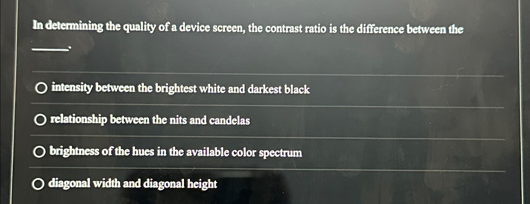 Solved In determining the quality of a device screen, the | Chegg.com