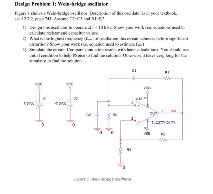 Solved Design Problem 1; Wein-bridge oscillator Figure 1 | Chegg.com