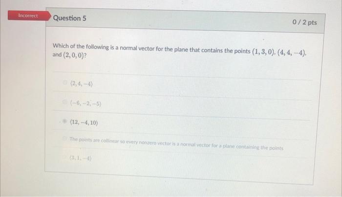Solved Which of the following is a normal vector for the | Chegg.com