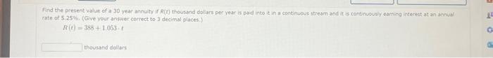 Solved Find the present value of a 30 vear anneaty if R(0) | Chegg.com
