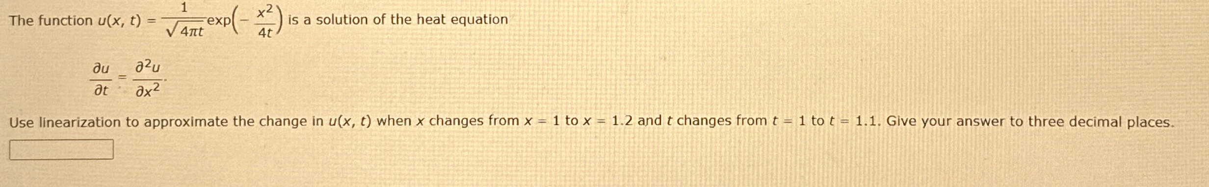 Solved The function u(x,t)=14πt2exp(-x24t) ﻿is a solution of | Chegg.com