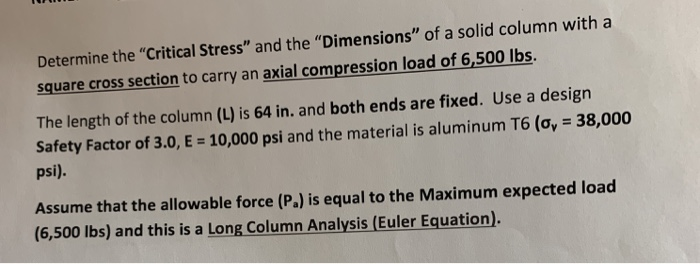 Solved Determine the "Critical Stress" and the "Dimensions | Chegg.com