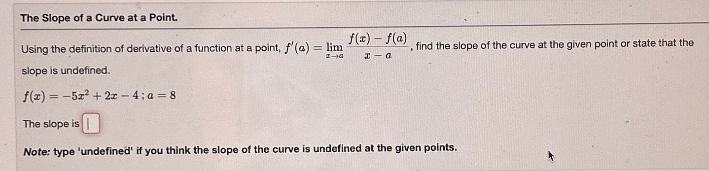 Solved The Slope of a Curve at a Point.Using the definition | Chegg.com