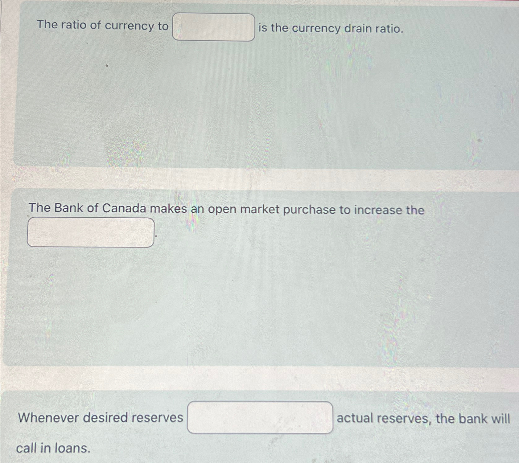 Solved The ratio of currency to is the currency drain | Chegg.com