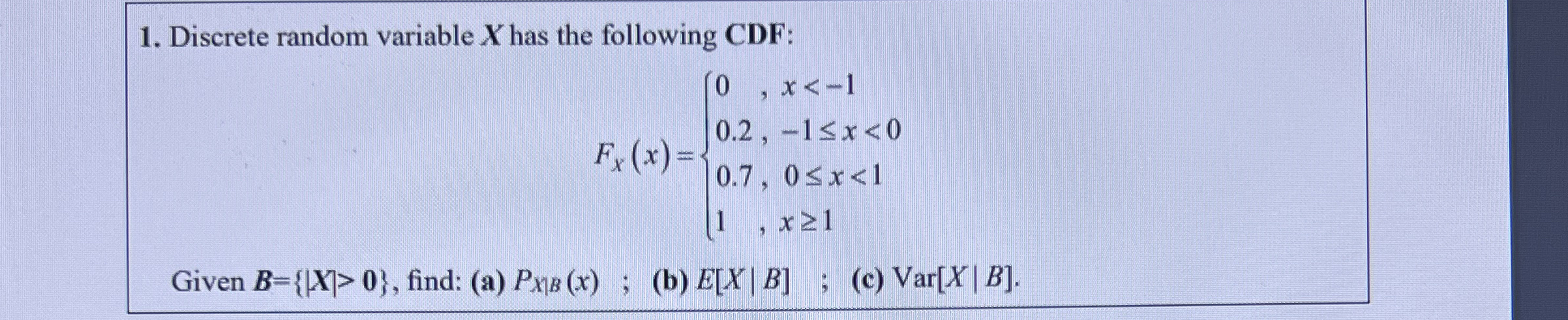Solved Discrete random variable x ﻿has the following | Chegg.com