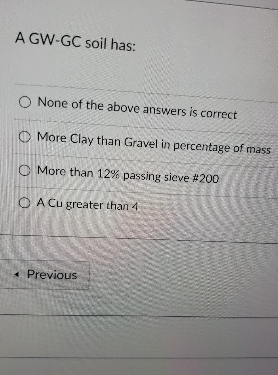 Solved AGW-GC soil has: O None of the above answers is | Chegg.com
