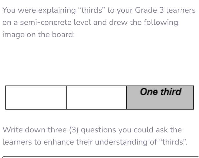 Solved You were explaining "thirds" to your Grade 3 learners | Chegg.com