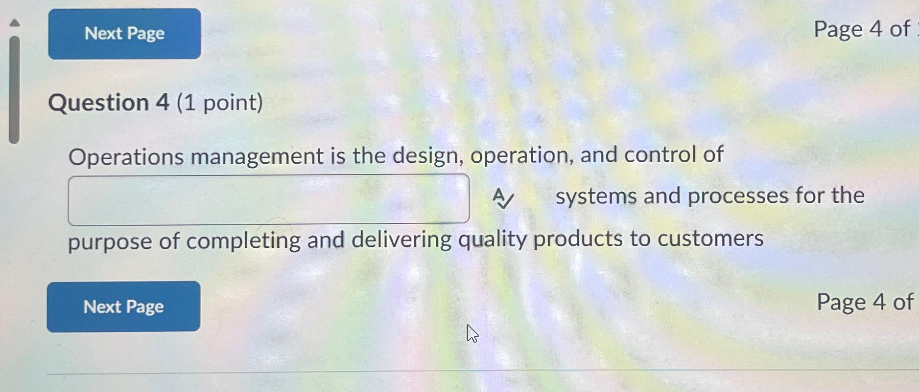 Solved Page 4 ﻿ofQuestion 4 (1 ﻿point)Operations management | Chegg.com