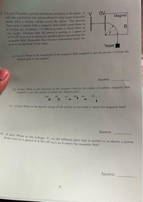 Solved 2. (12 pts) Cousider a proton accelerator as slown in | Chegg.com