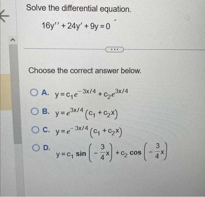 Solved Solve the differential equation. The form of yp is | Chegg.com