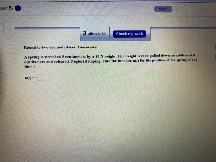 Solved pter 15 Saved 3 attempts left Check my work Round to | Chegg.com