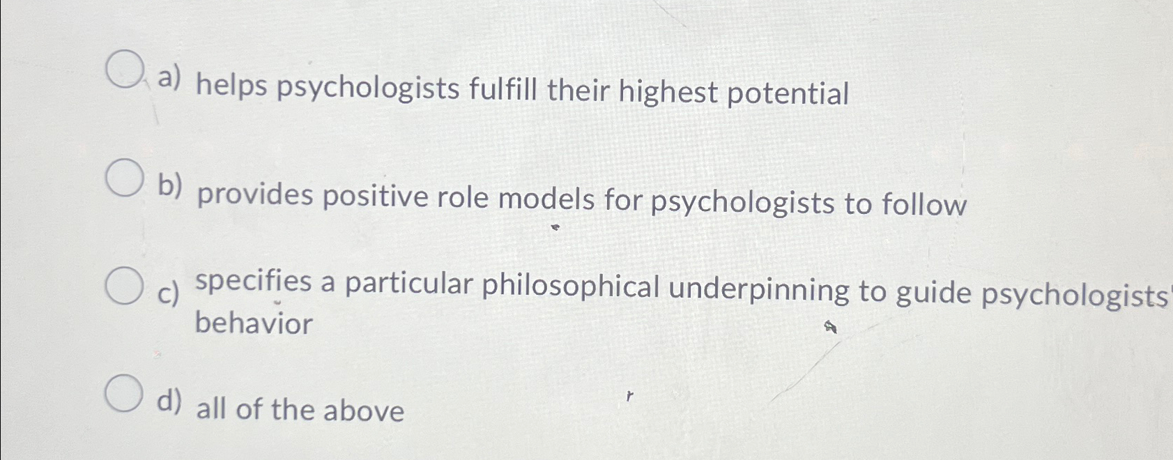 Solved a) ﻿helps psychologists fulfill their highest | Chegg.com