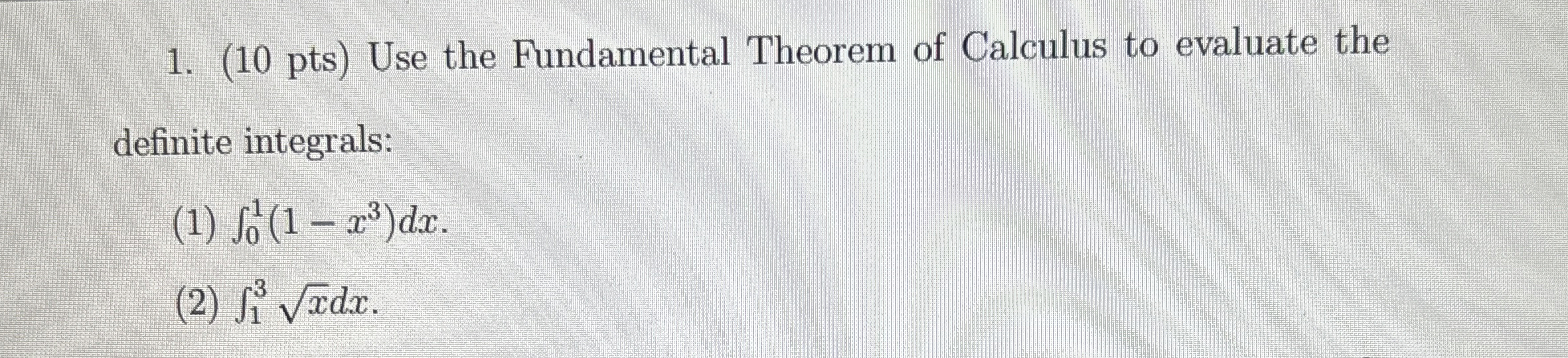Solved Use the Fundamental Theorem of Calculus to evaluate | Chegg.com