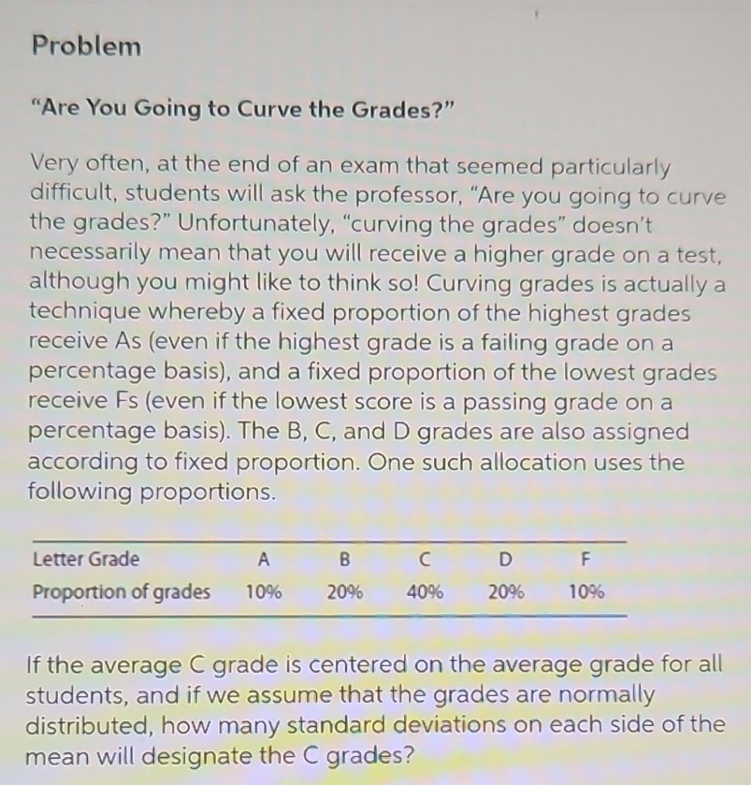 Solved "Are You Going to Curve the Grades?" Very often, at | Chegg.com