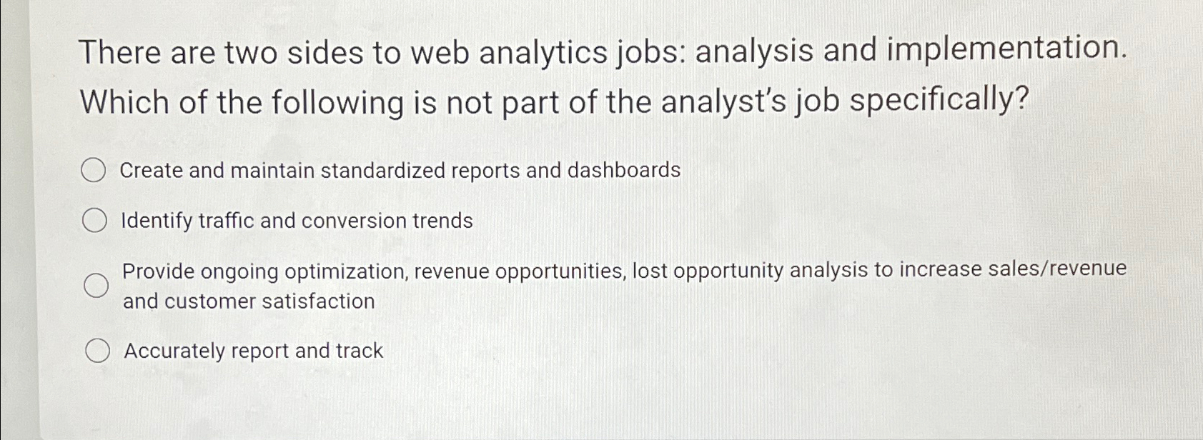 Solved There are two sides to web analytics jobs: analysis | Chegg.com